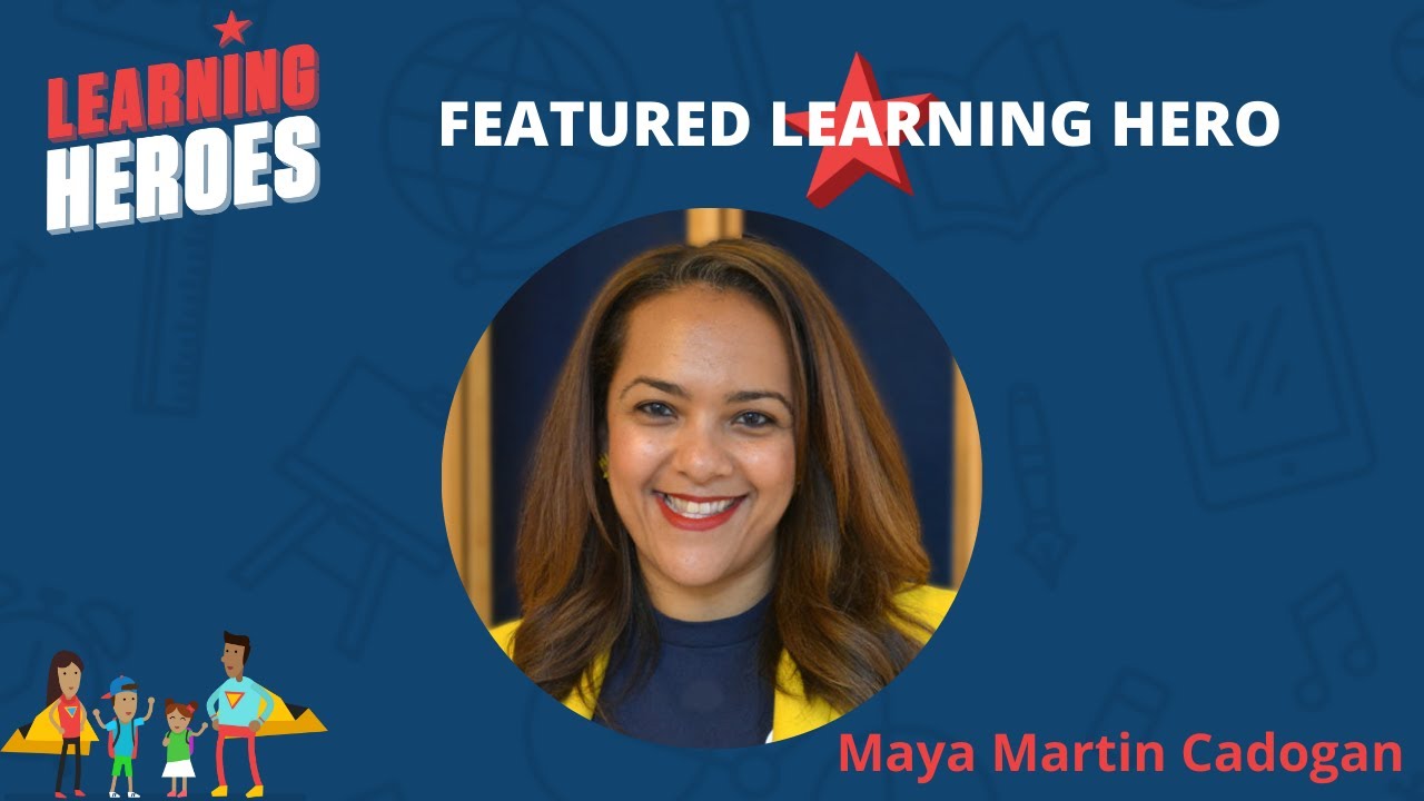 Featured Learning Hero: Maya Martin Cadogan - YouTube