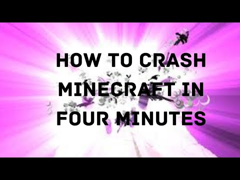 Tutorial on how to crash minecraft in four minutes - YouTube