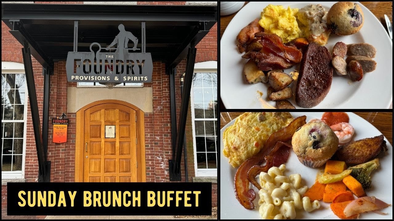 THE FOUNDRY RESTAURANT ~ BRUNCH BUFFET ~ Manchester, NH - YouTube