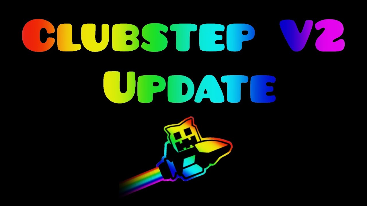 Clubstep V2 Update (1080p) - YouTube