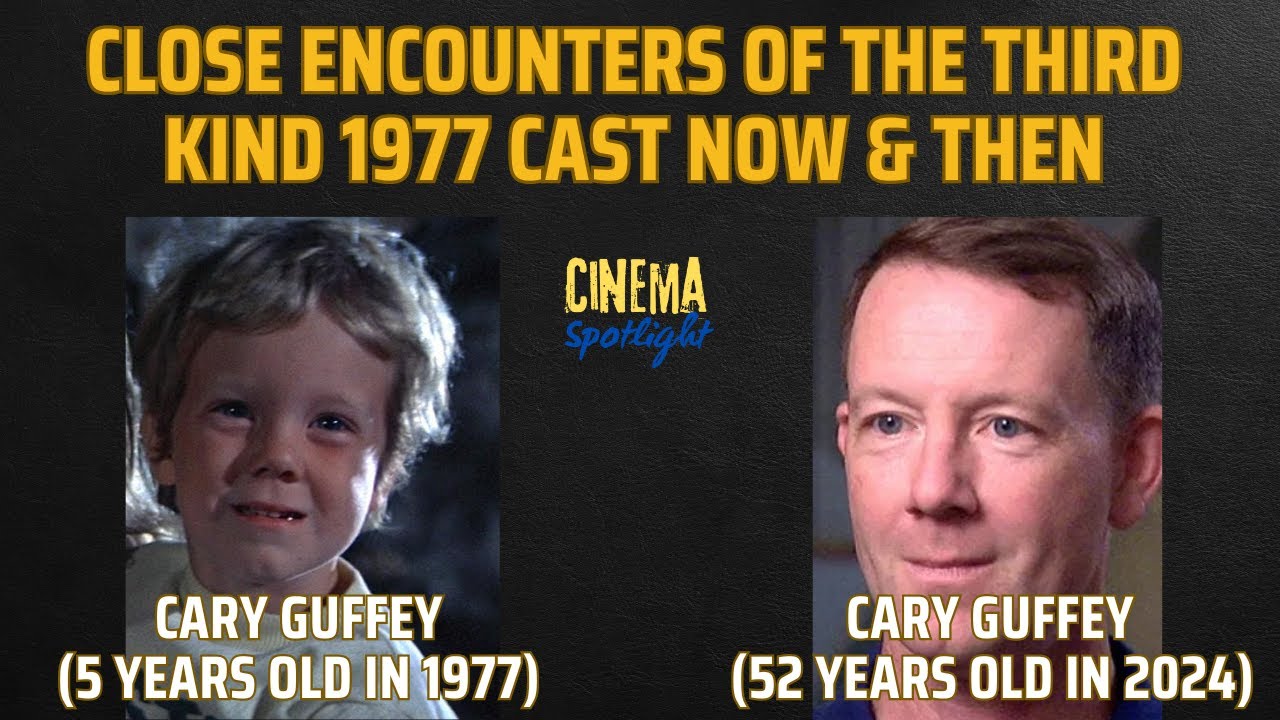 Close Encounters of the Third Kind 1977 Actors Then and Now # ...