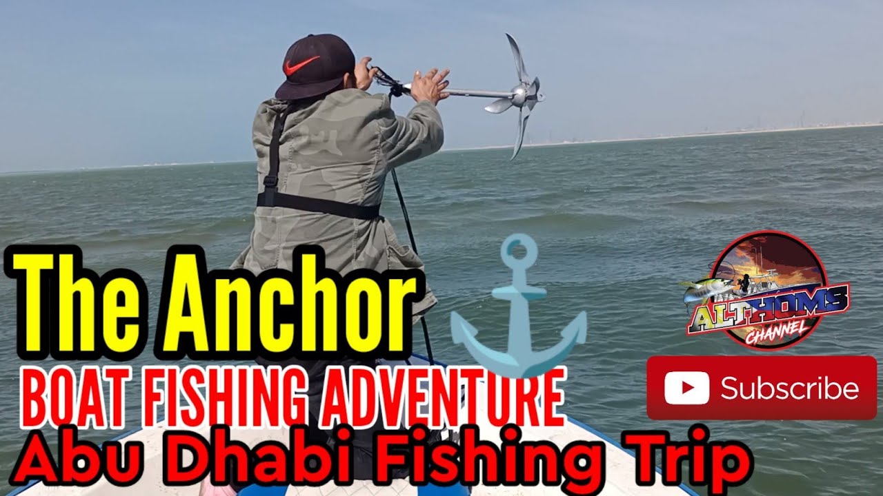 ABU DHABI FISHING ADVENTURE/ABU DHABI FISHING TRIP @ALTHOMSCHANNEL # ...