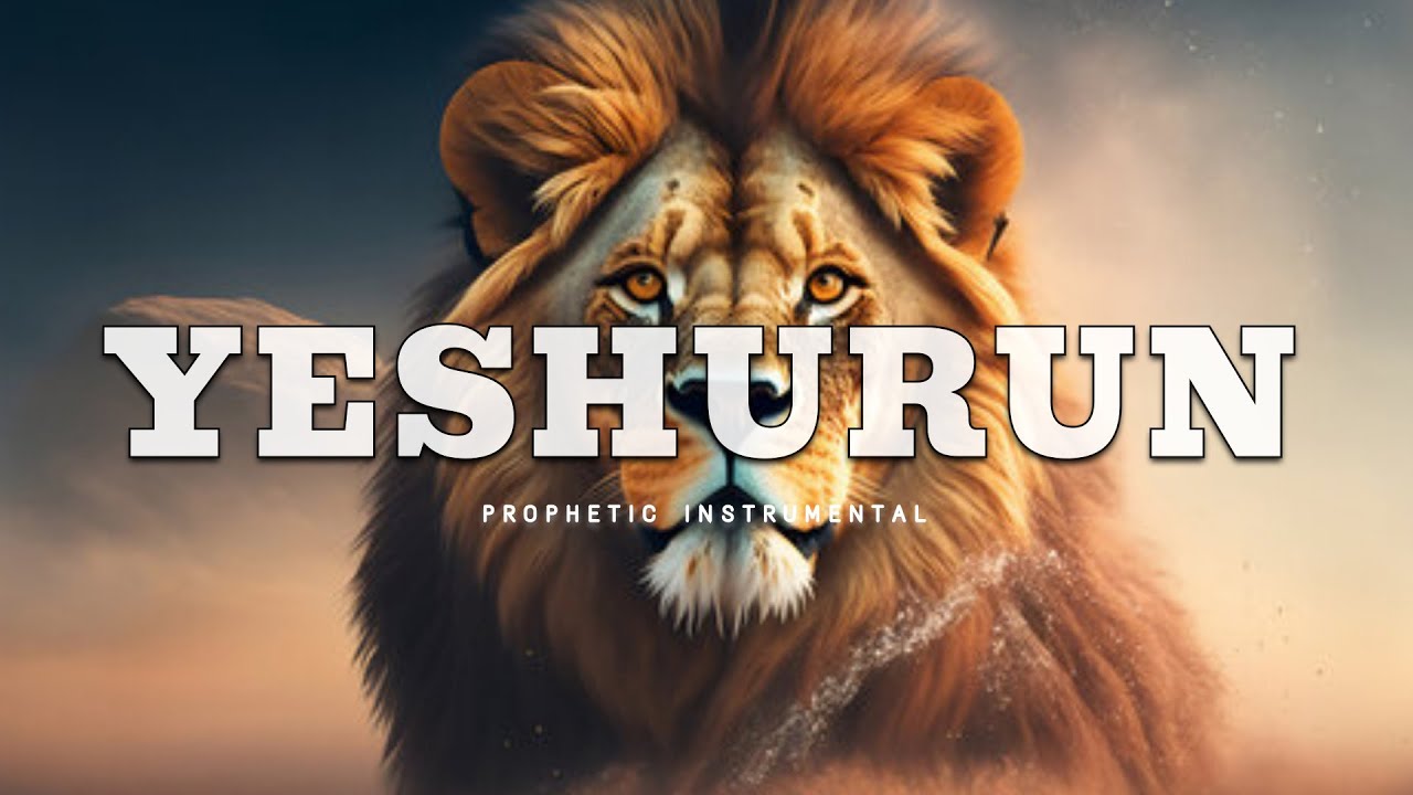 YESHURUN | Prophetic Warfare & Intercession Prayer Instrumental - YouTube