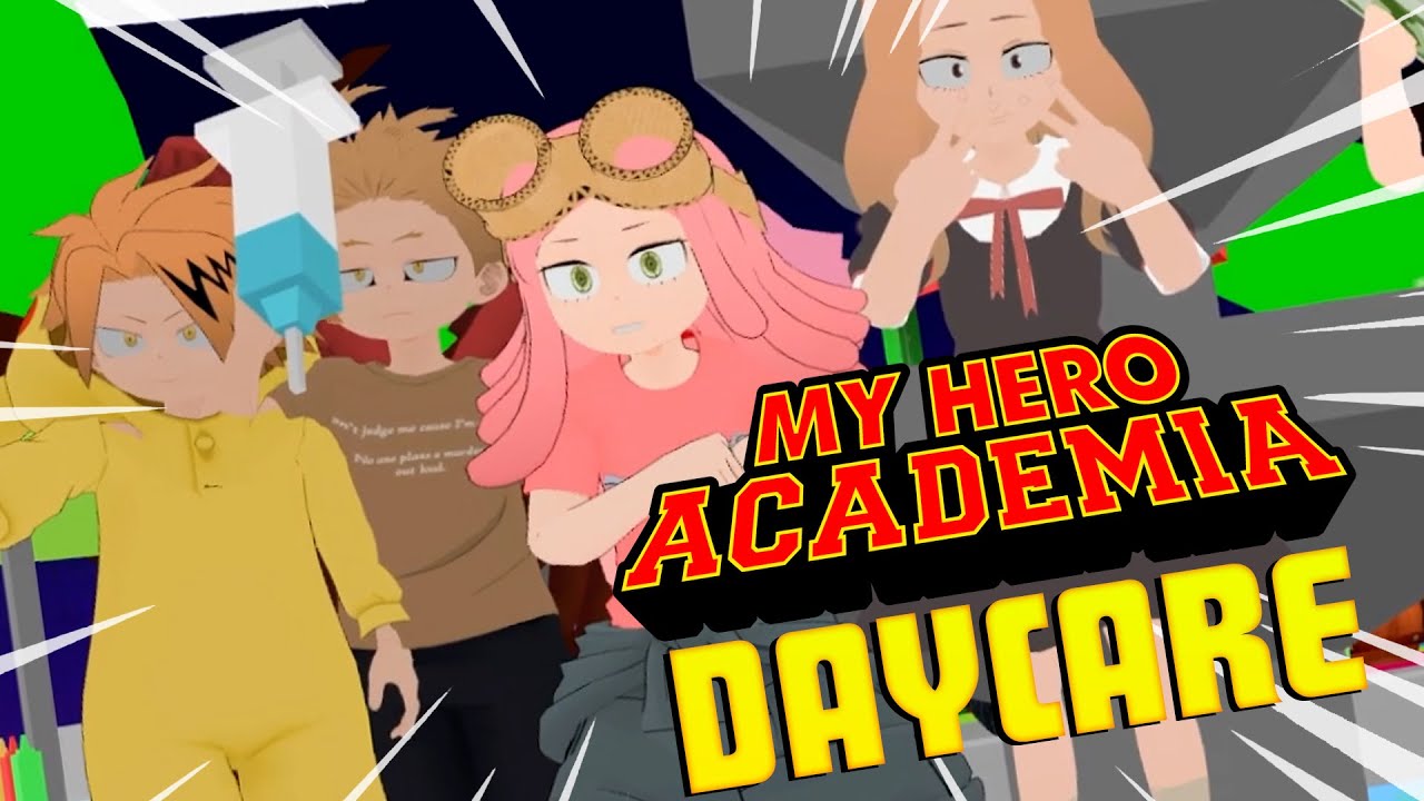 My Hero Academia Daycare Edition! (MHA VR) - YouTube
