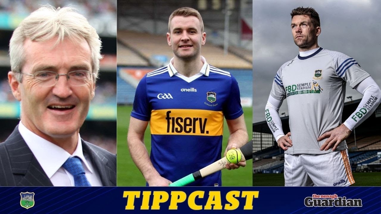 Tippcast #36: Paudie Maher tribute | Bonanr rebuild job | our Tipp XV ...