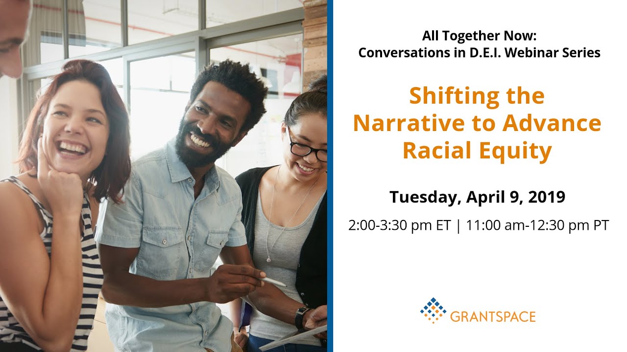 Shifting the Narrative to Advance Racial Equity - YouTube