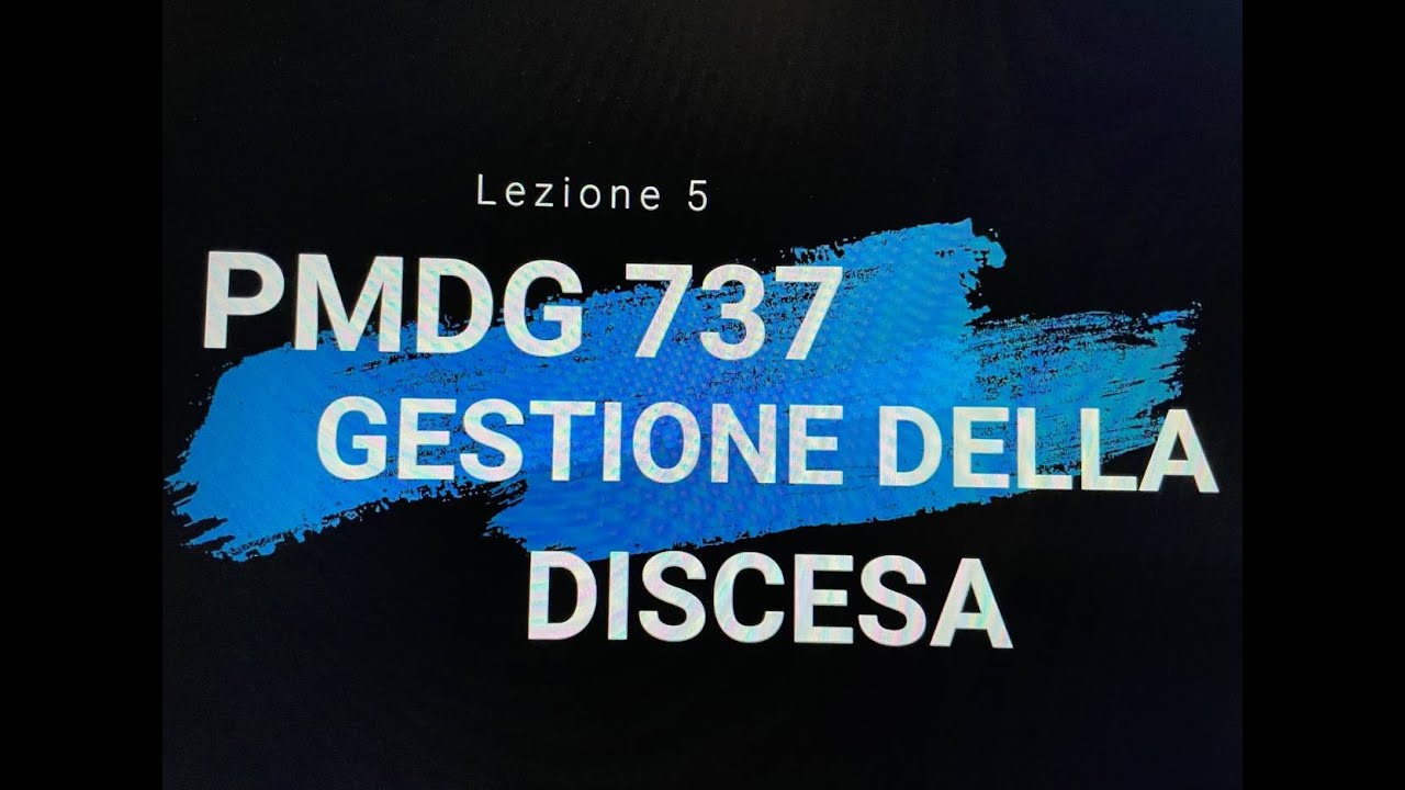 PMDG 737 Tutorial 5 [ITA] - YouTube