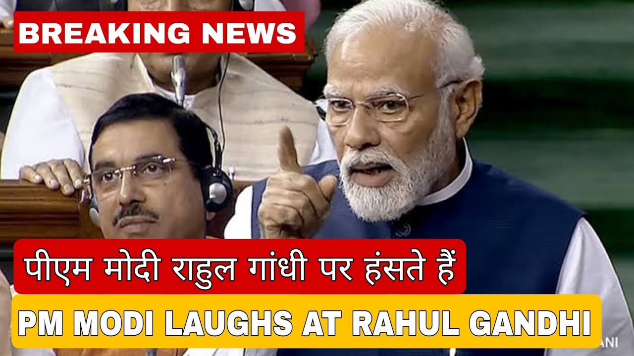 PM MODI breaking news|| PM Modi laughs at Rahul Gandhi in Rajya Sabha ...