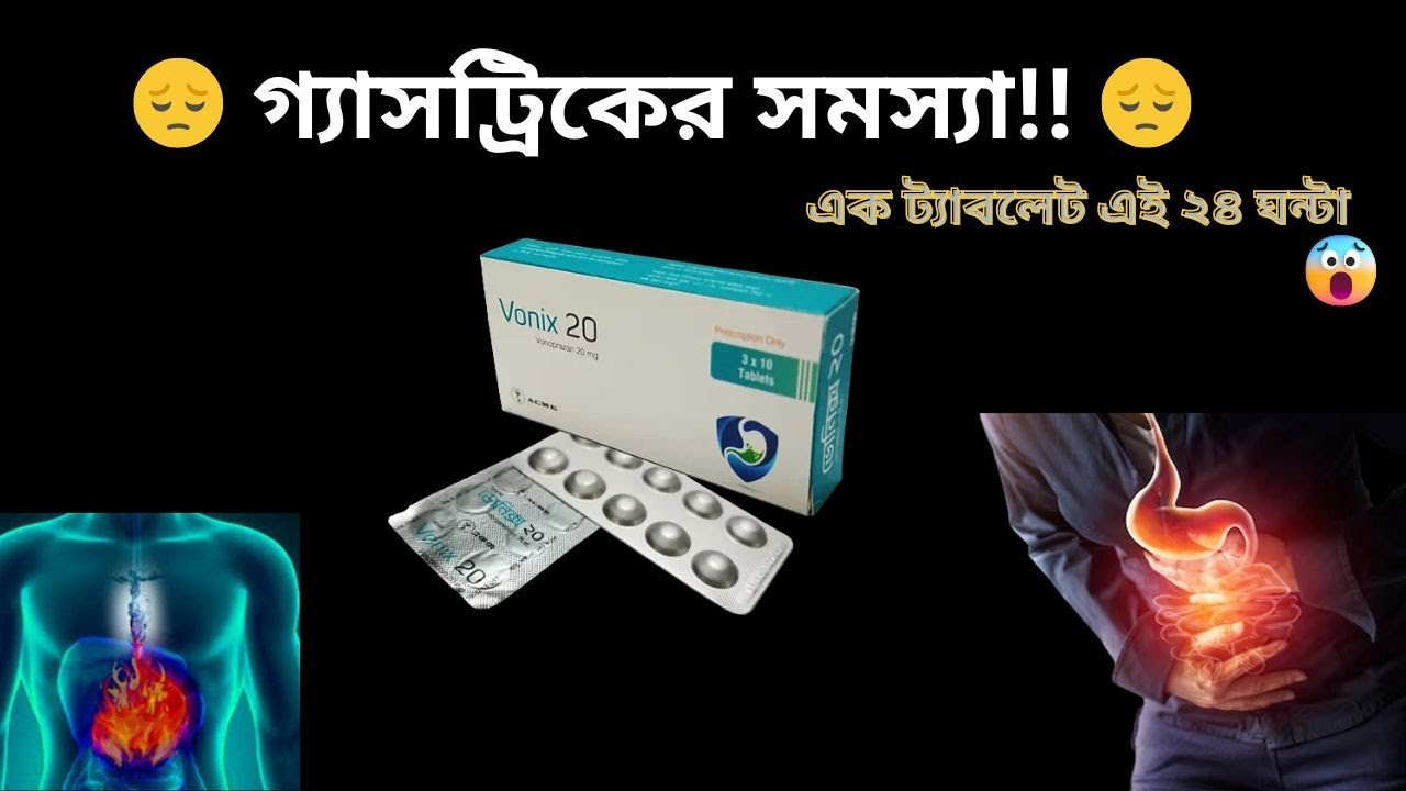Vonix 10/20 Tablet (Vonoprazan) | The First Highly Effective Gas ...