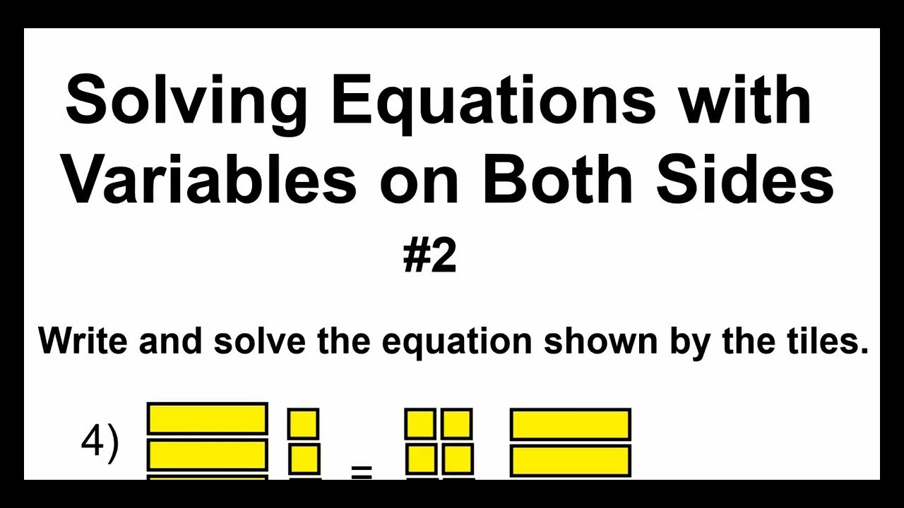 Linear Equations 19 - Variables on Both Sides #2 - YouTube
