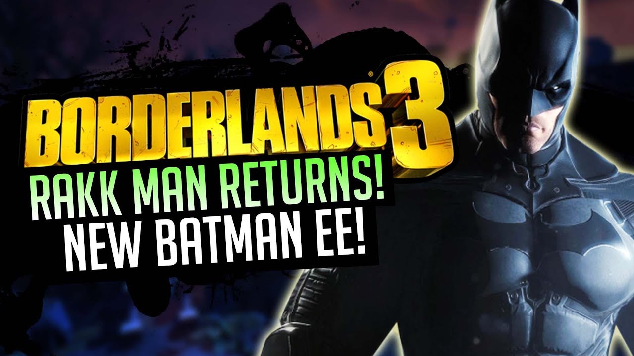 Borderlands 3 - BATMAN EASTER EGG! Rakk Man Returns in BL3! - YouTube