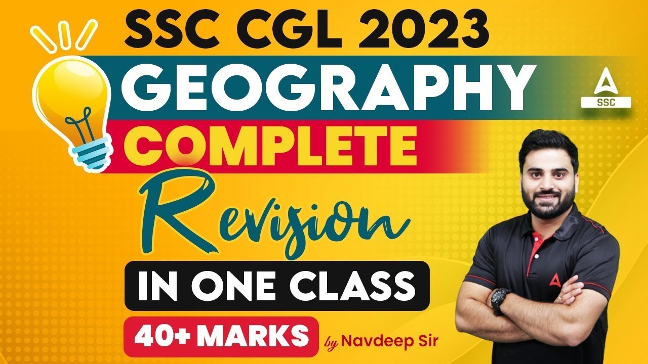 SSC CGL 2023 | Complete GEOGRAPHY Revision | GK/GS By Navdeep Sir - YouTube