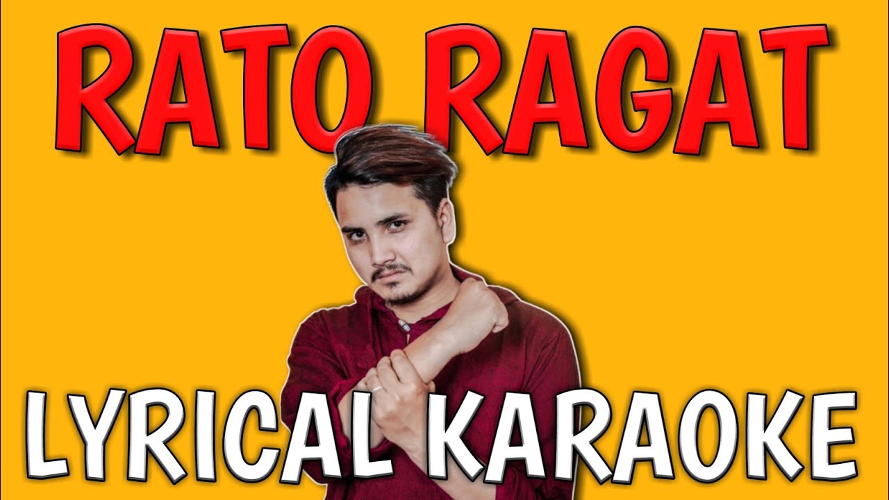 RATO RAGAT KARAOKE - Mr. D | KABITA NEPALI | VIJU PARKI | PROD BY ...
