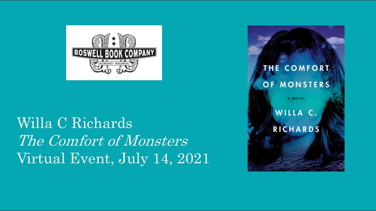 Willa C Richards Virtual Event for The Comfort of Monsters - Boswell ...