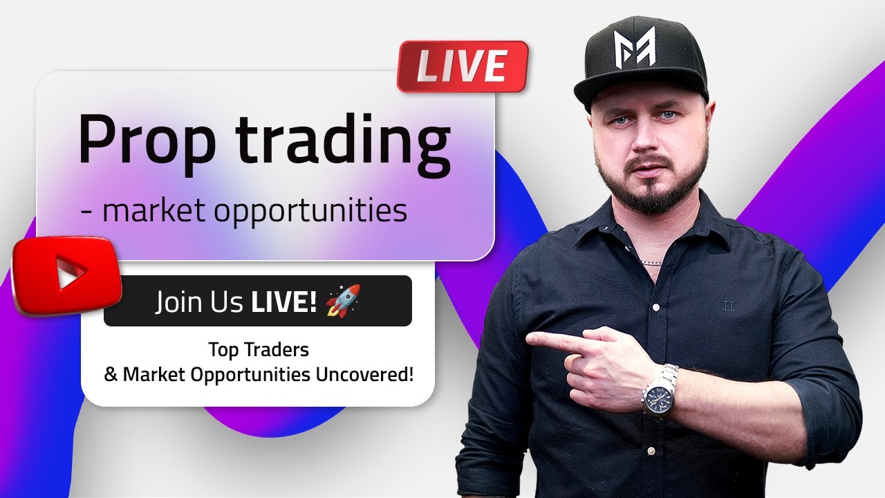 PROP TRADING LIVE | MARKET OVERVIEW | NEW YORK SESSION | LIVE TRADING ...