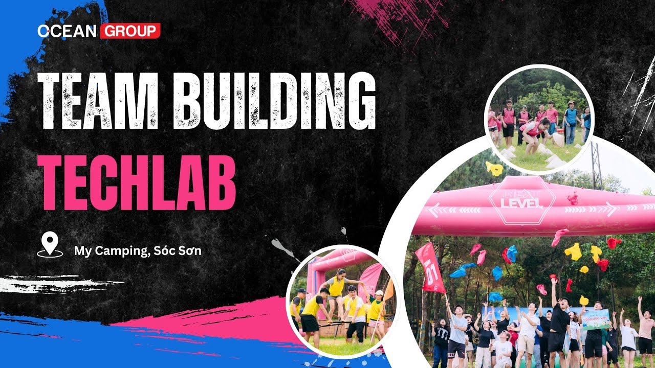 Team Building I Techlab I 5 Năm – Một Hành Trình Đáng Nhớ - YouTube