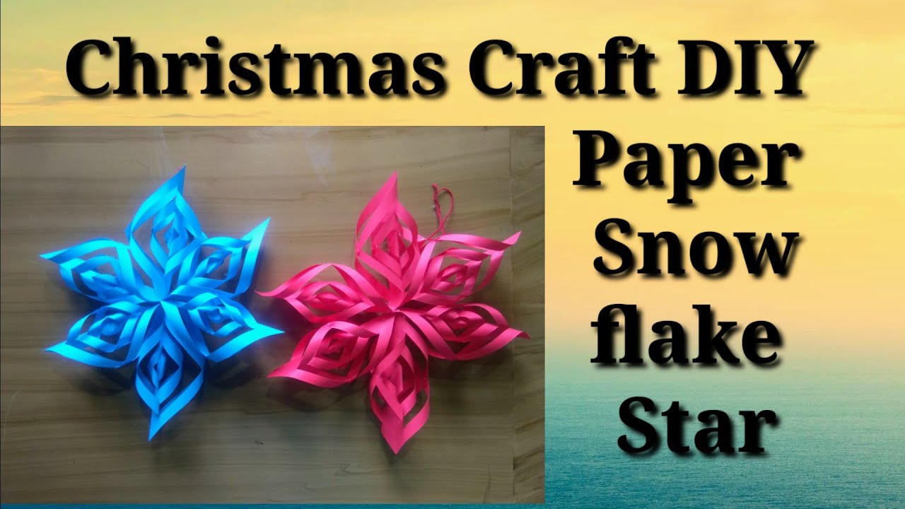 Paper Snowflake Star/ Simple and Beautiful Paper Craft for Christmas ...