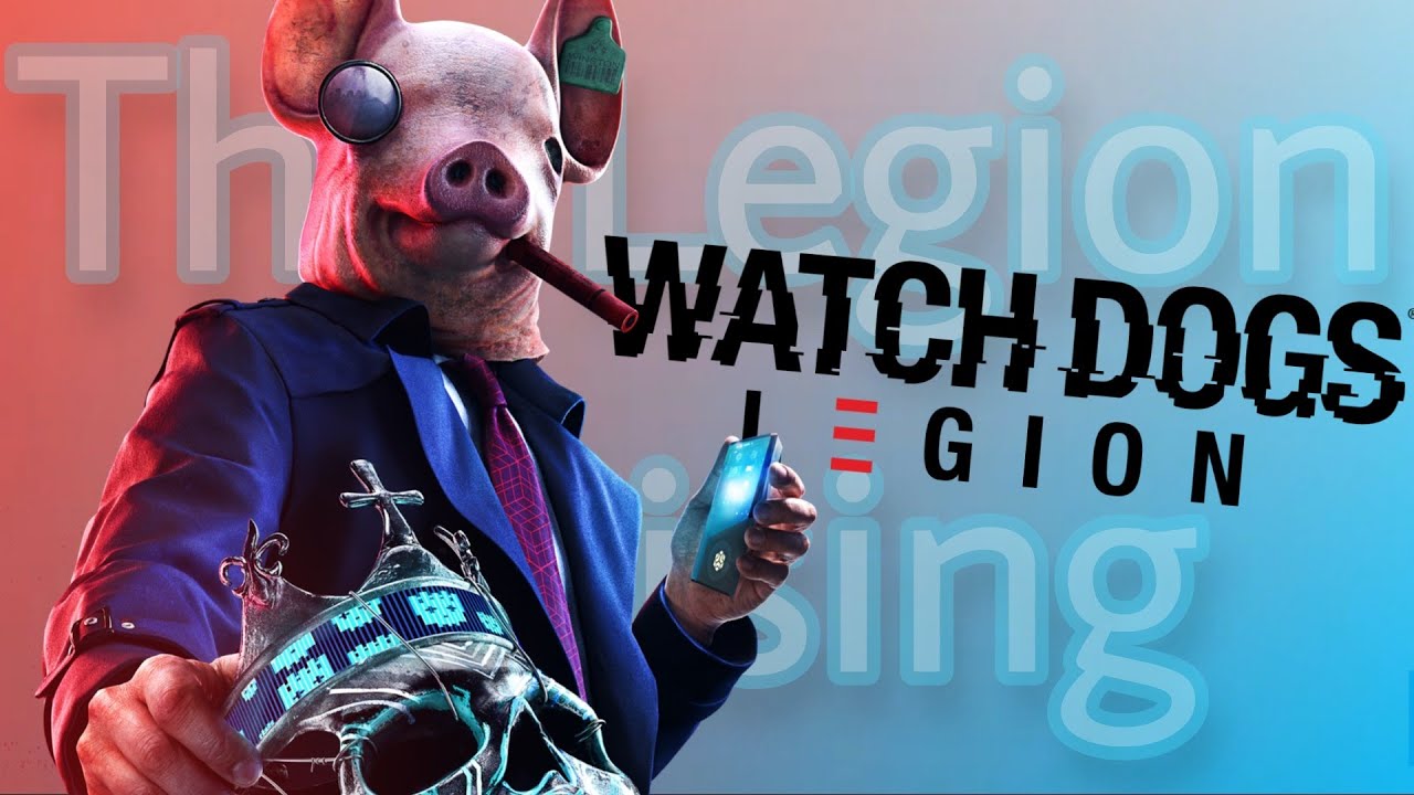 THE LEGION IS RISING | Watch_Dogs Legion - YouTube