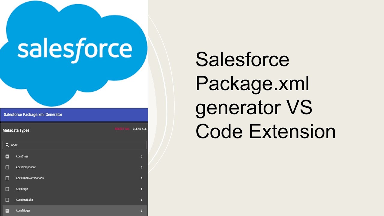 Salesforce Package Xml Generator Vs Code Extension Youtube