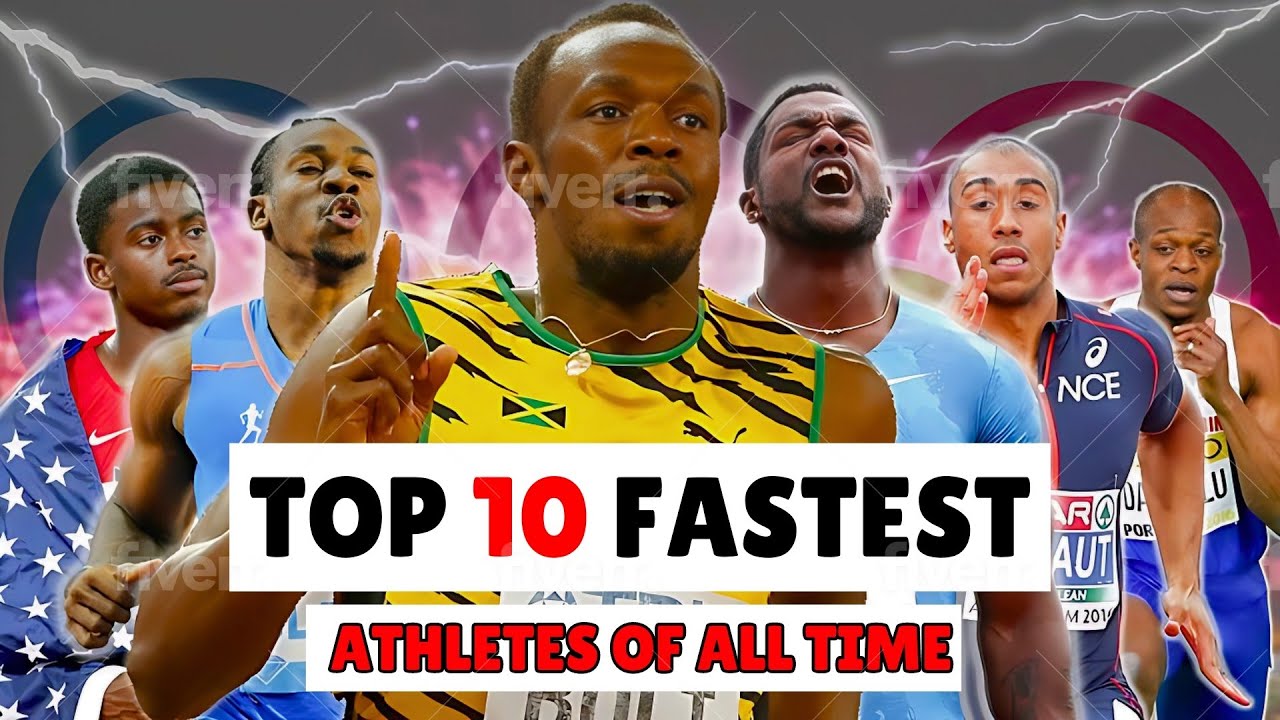 Top 10 Fastest Athletes of All Time | Record-Breaking Speedsters #fast ...