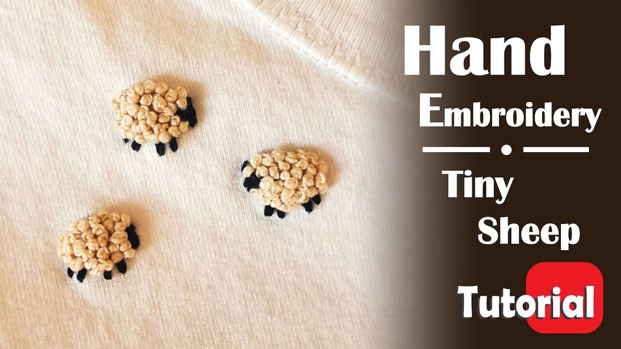 Tiny Sheep | Hand Embroidery Tutorial - YouTube
