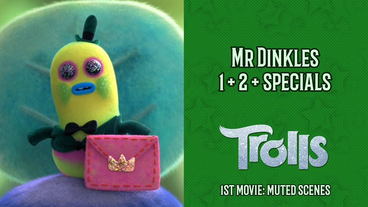 Trolls - Mr Dinkles scenes (1st + 2nd movie + specials) - YouTube