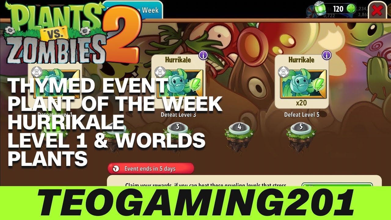 PvZ 2 | Thymed Event | Plant of the Week | Hurrikale (LEVEL 1 & WORLDS ...