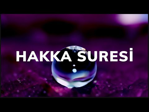 Hakka Suresi Meali ⁴ᴷ丨Ne az iman ediyorsunuz!