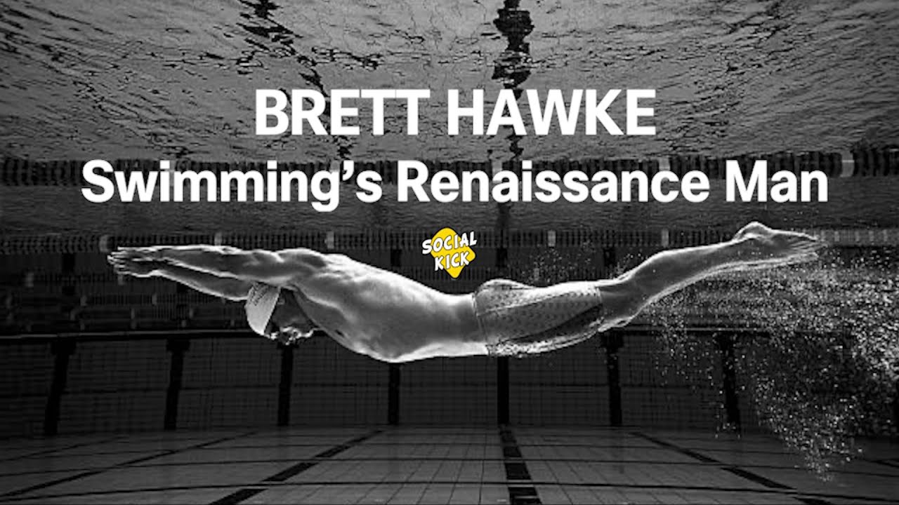 Swimming's Renaissance Man: Brett Hawke - YouTube