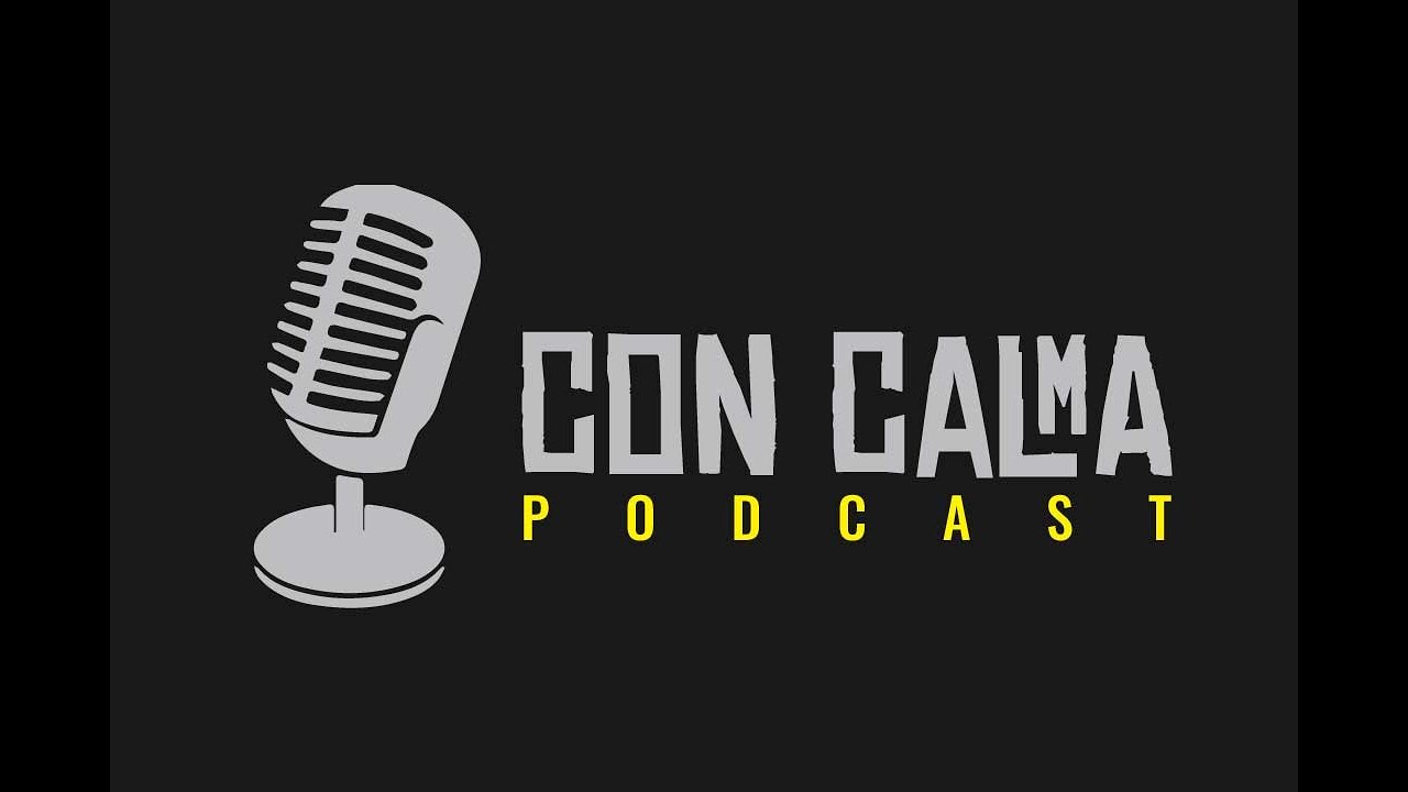 Con Calma Podcast - Ep 43 - I No Speak English - YouTube
