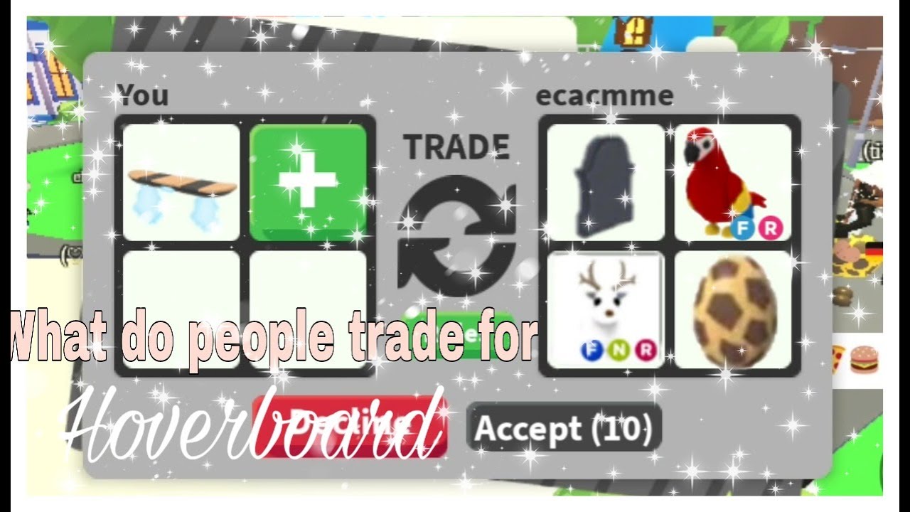 What Do People Trade for a HOVERBOARD?!(Roblox adopt me) - YouTube