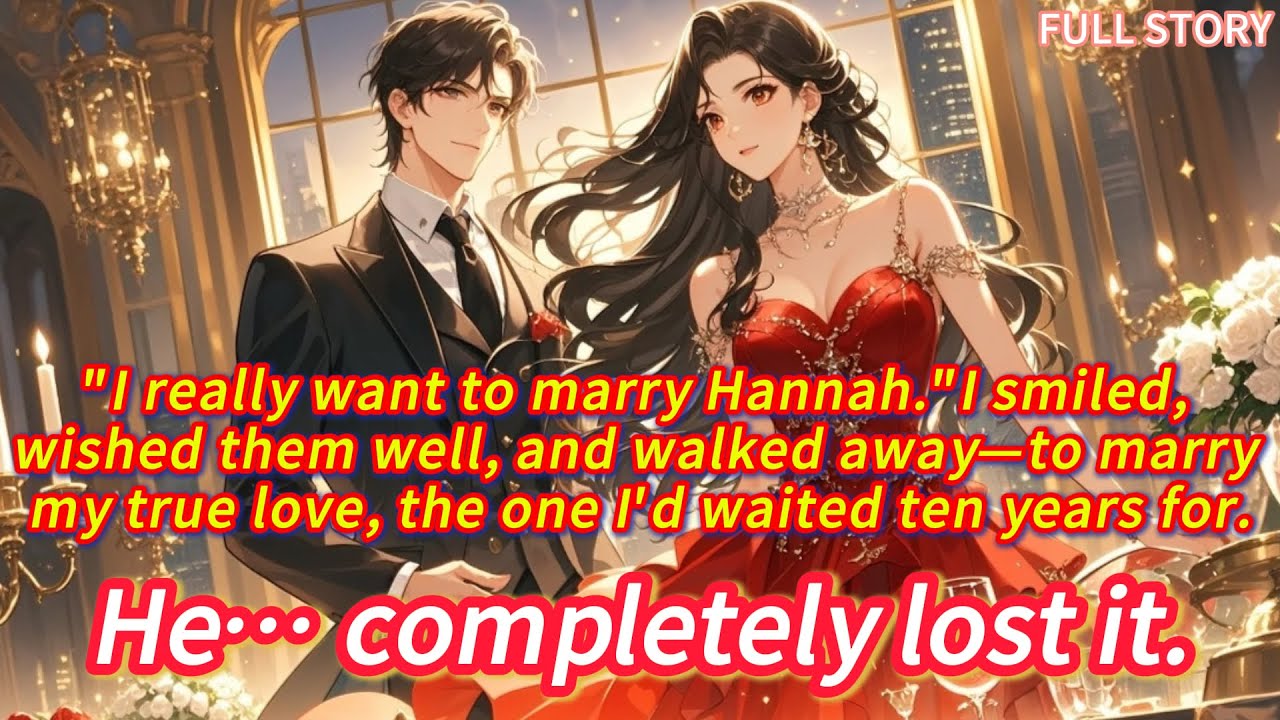 “I really want to marry Hannah.”I smiled, wished them well, and walked ...