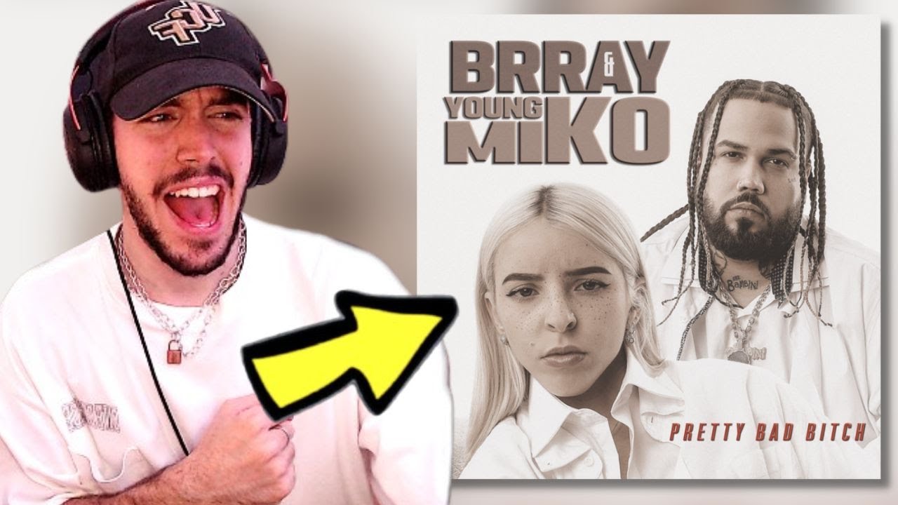 LUV REACCIONA A | BRRAY, YOUNG MIKO - PRETTY BAD BITCH (OFFICIAL VIDEO ...