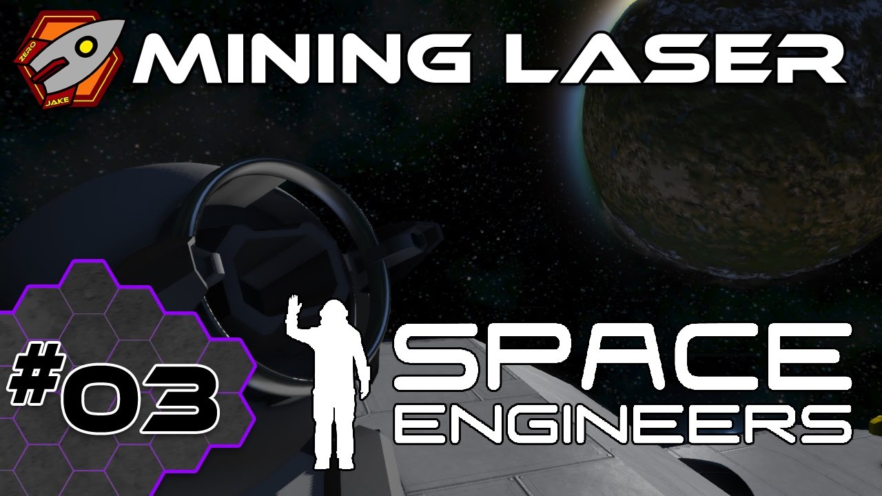 Space Engineers - Mining Laser - Episode 3 - YouTube