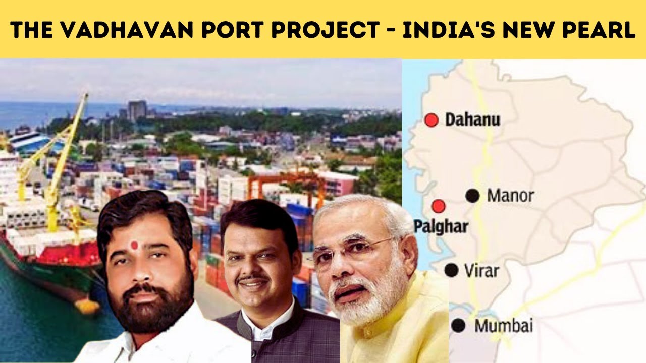 India Shines | The Vadhavan Port Project | Mega Deep water Container ...