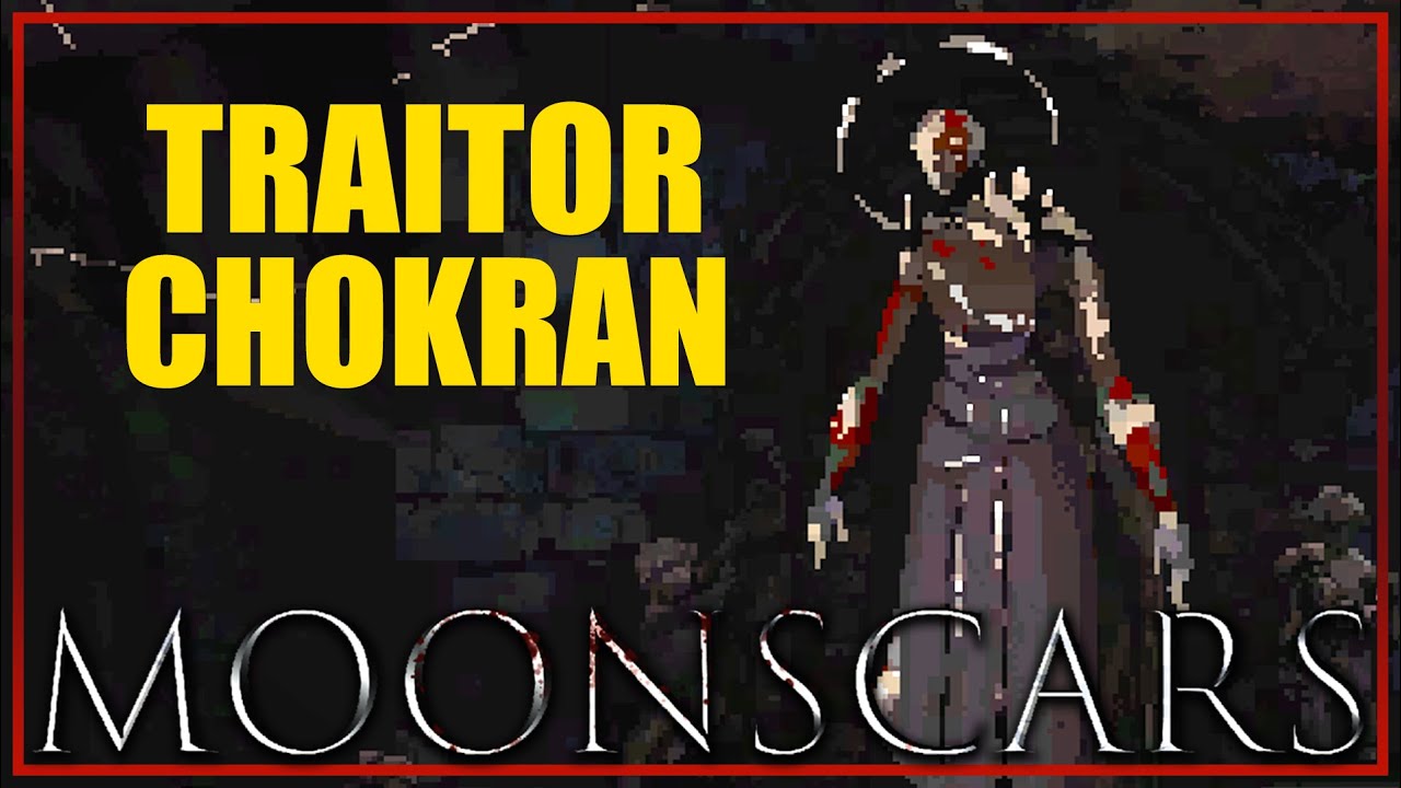 TRAITOR CHOKRAN - Moonscars - YouTube