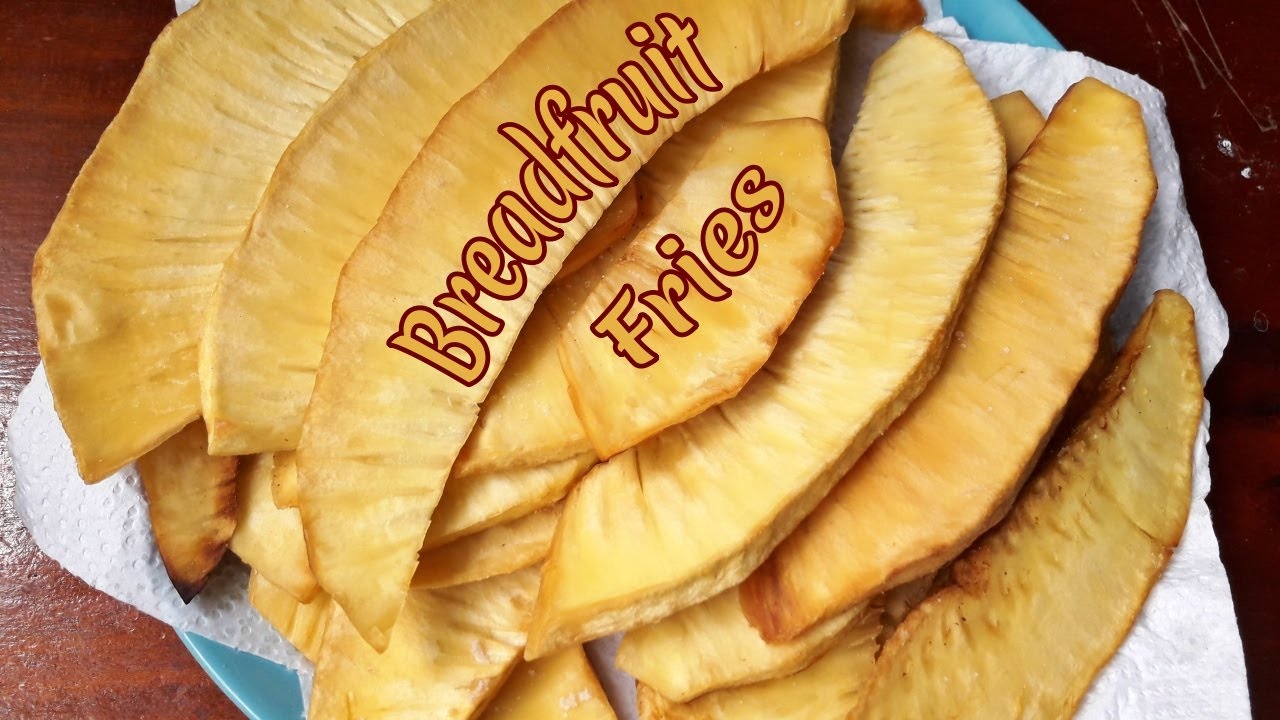 Fried Breadfruit for breakfast | How to make Breadfruit chips from ...
