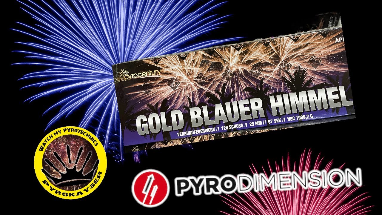Pyrocentury Gold Blauerhimmel Pyrodimension - YouTube