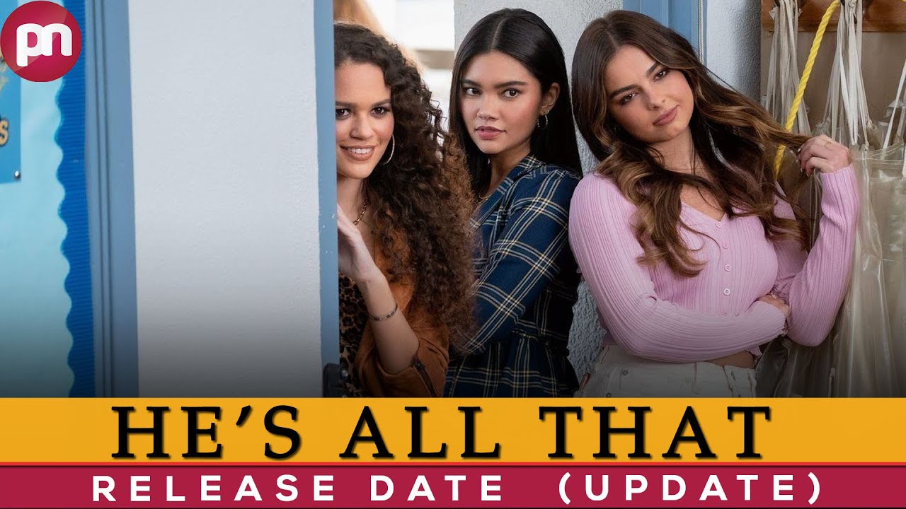 He's All That: Release Date Update| Cast| Plot & More- Premiere Next ...