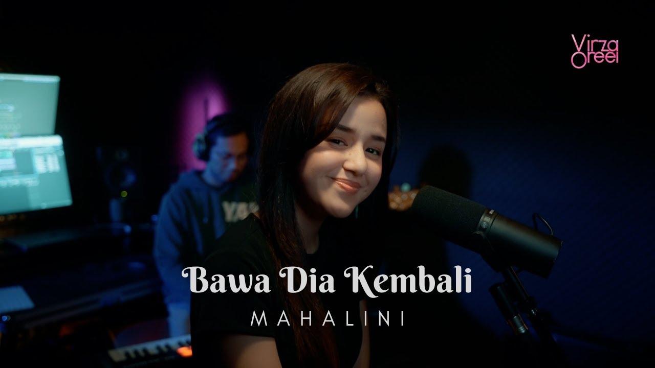 Mahalini - Bawa Dia Kembali | Cover by Virza Oreel - YouTube