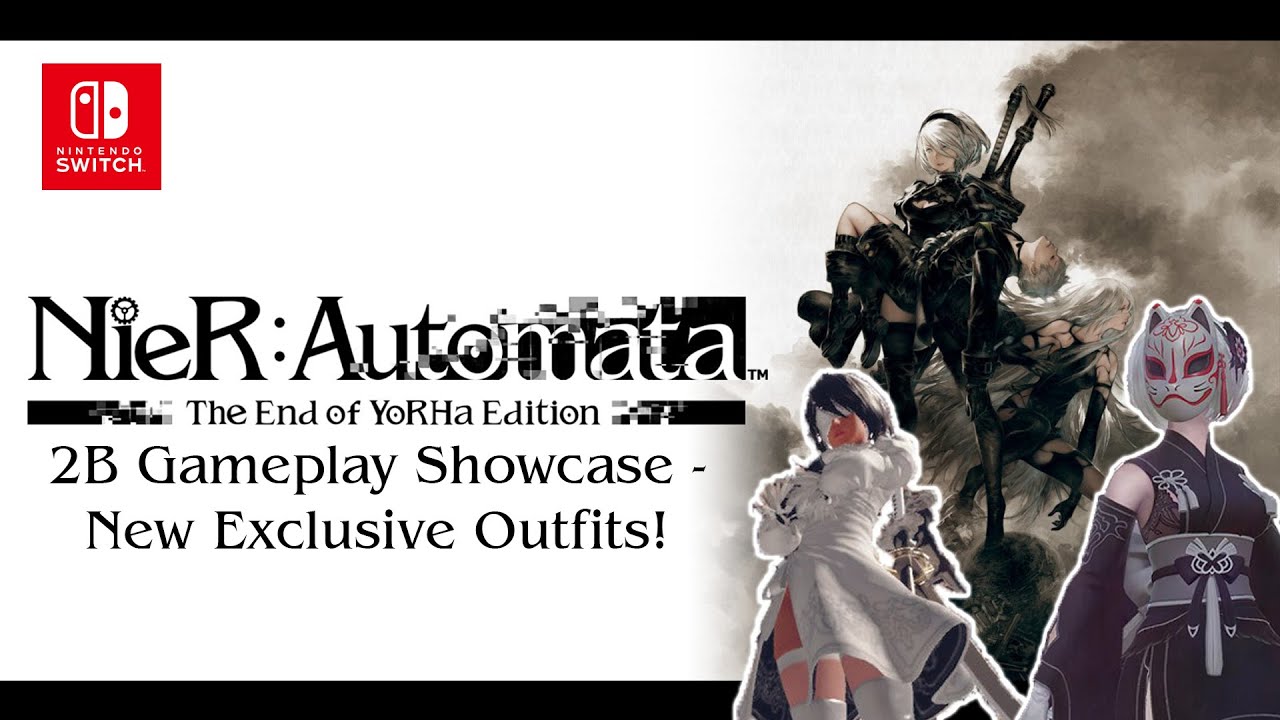 NieR Automata The End of YoRHa Edition - 2B's New Exclusive Outfits ...