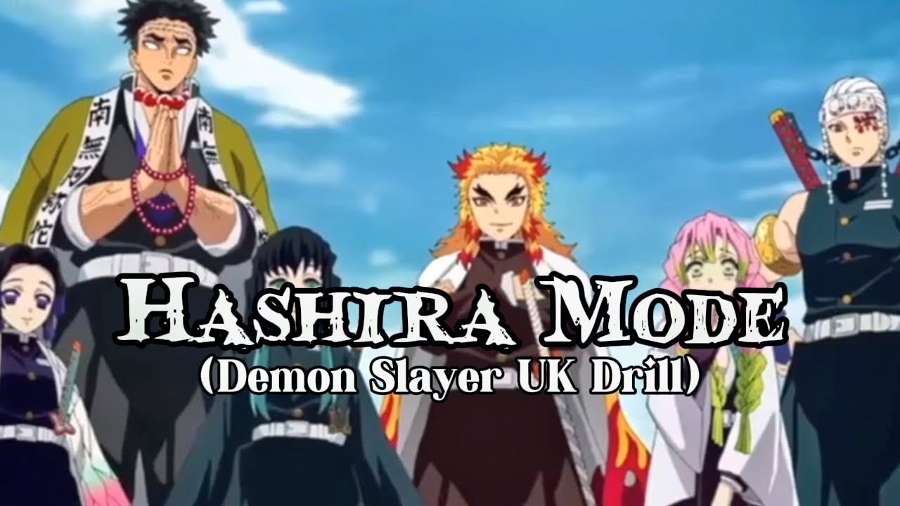Hashira Mode (Demon Slayer UK Drill) - YouTube