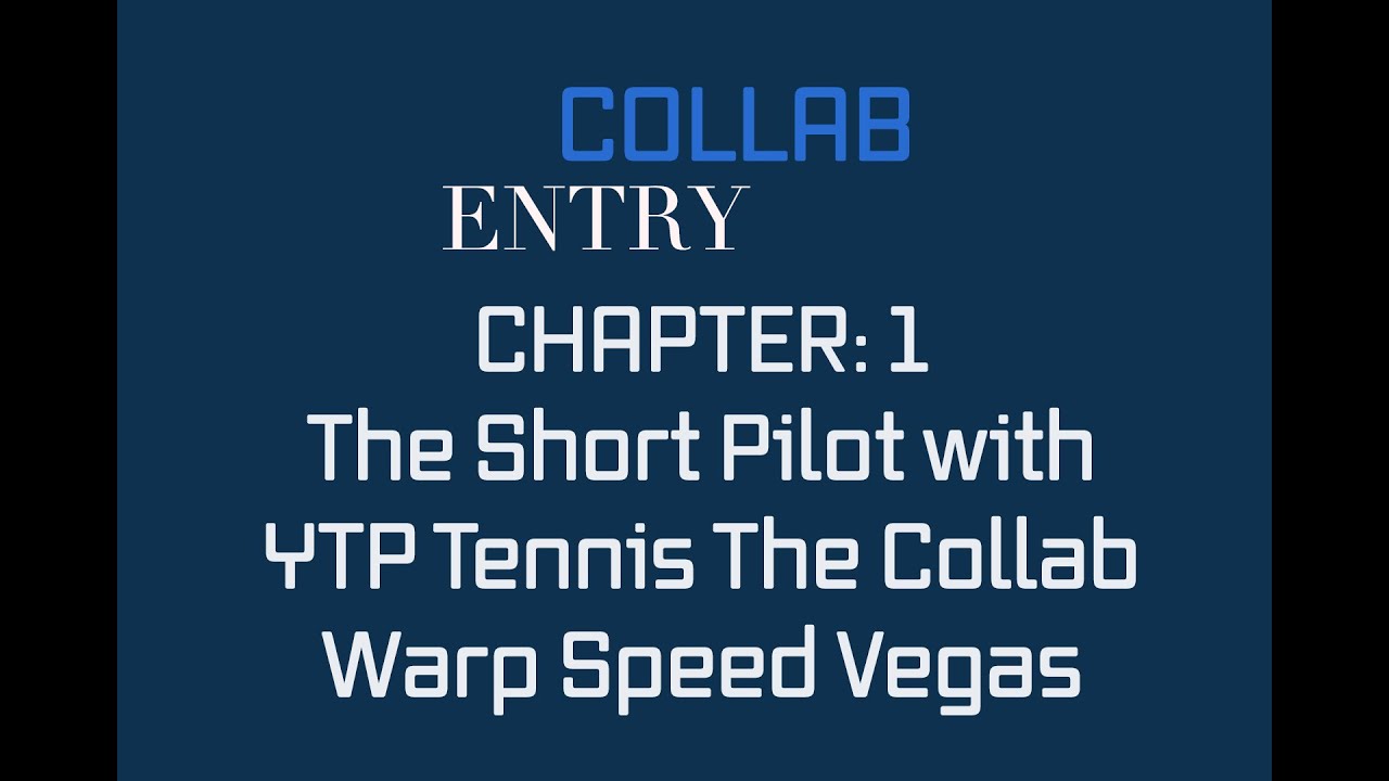 The Collab Entry Chapter: 1 "The Short Pilot with YTP Tennis" - YouTube