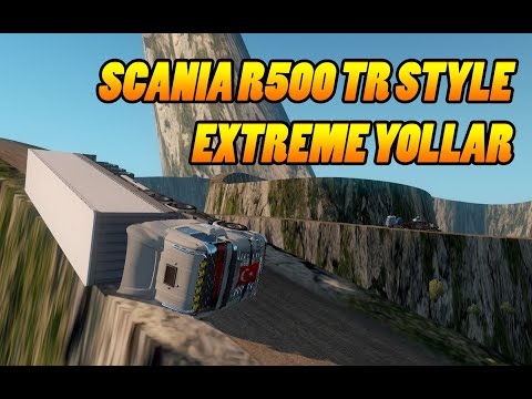 SCANIA R500 TURKISH STYLE V2 İLE EXTREME YOLLAR - ETS 2