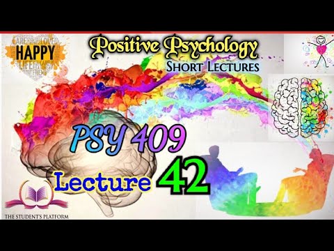 PSY409 || Lecture 42 || Positive Psychology || Short Lecture || VU Lectures - YouTube
