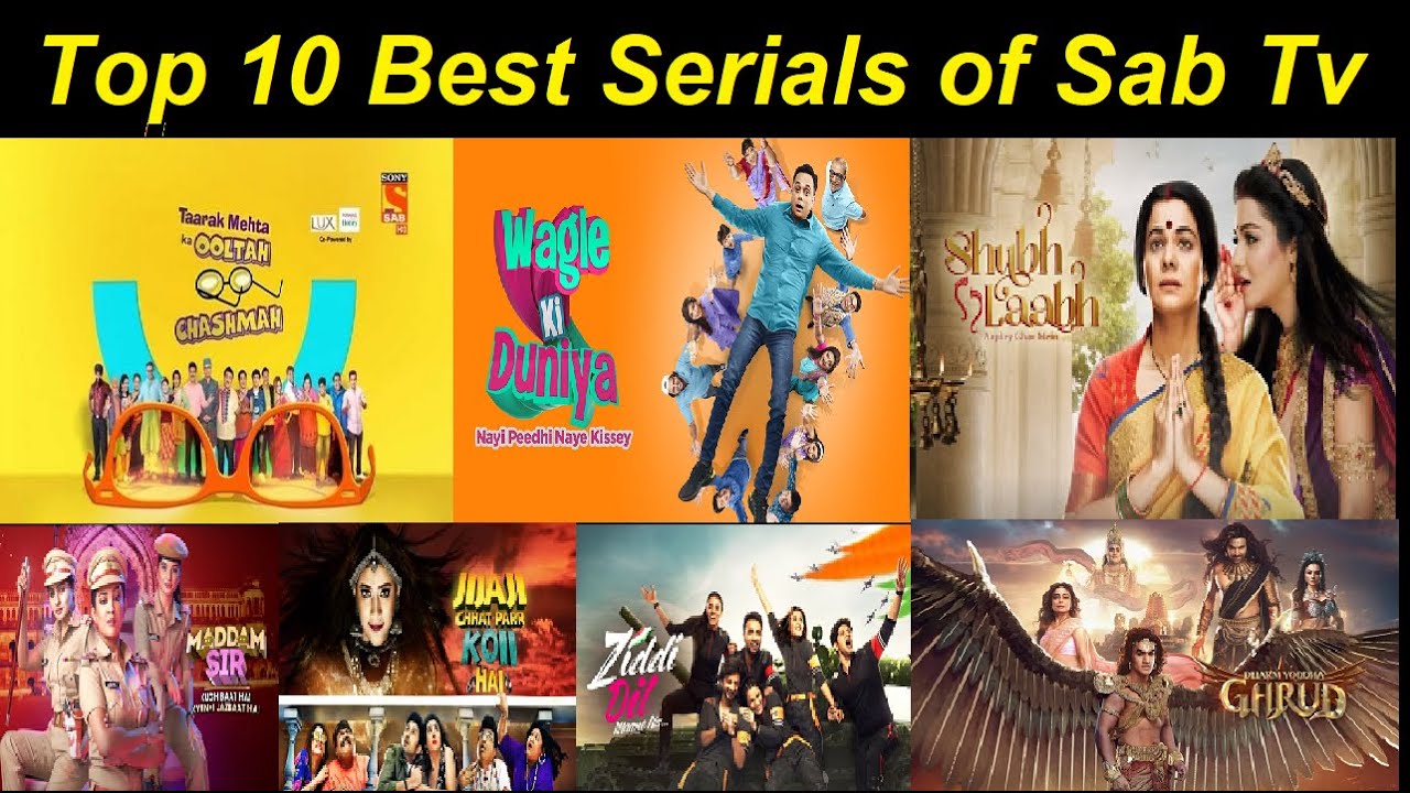 Top 10 Serials of Sab Tv || Sab Tv Most Popular Shows 2022 #sabtv # ...