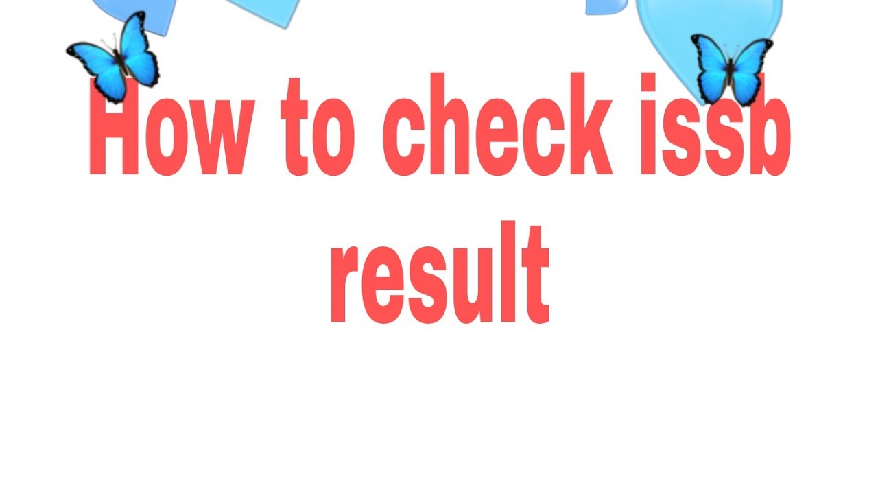 How to check the result of issb on internet. - YouTube