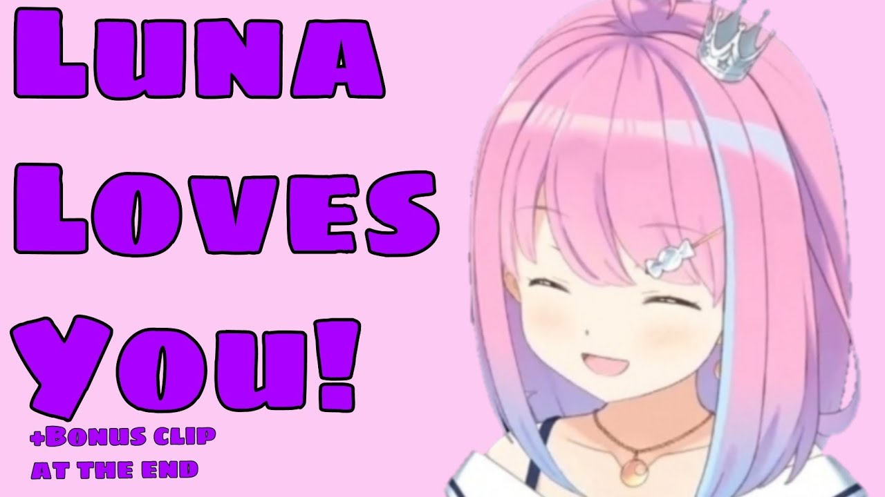 Luna Loves You! - YouTube
