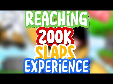 Reaching 200K slaps experience | Slap Battles Roblox! - YouTube