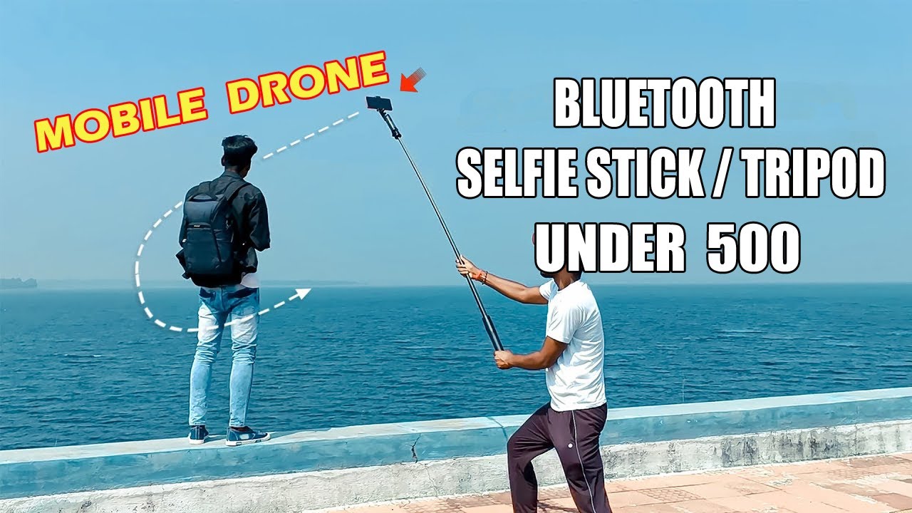 BLUETOOTH SELFIE STICK / TRIPOD - TAKE DRONE SHOTS FROM MOBILE - YouTube